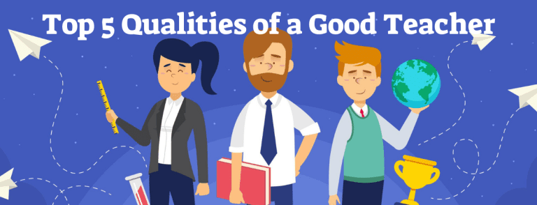 Top 5 Qualities of a Good Teacher - ThinkFives