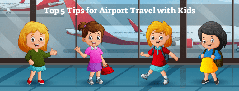 Top 5 Tips for Airport Travel with Kids - ThinkFives